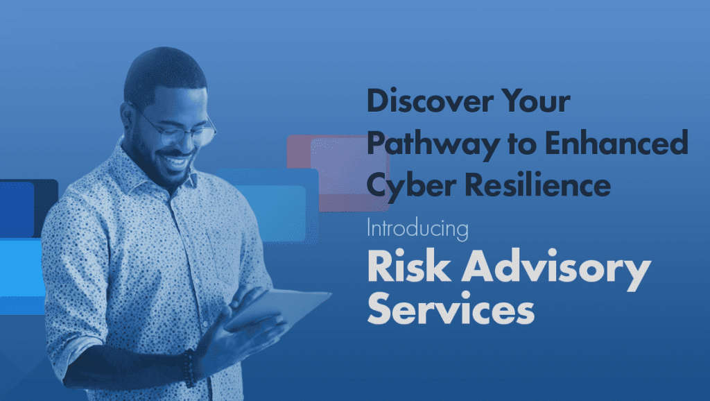 Introducing Cyber Risk Advisory Services + Human Defense Platform